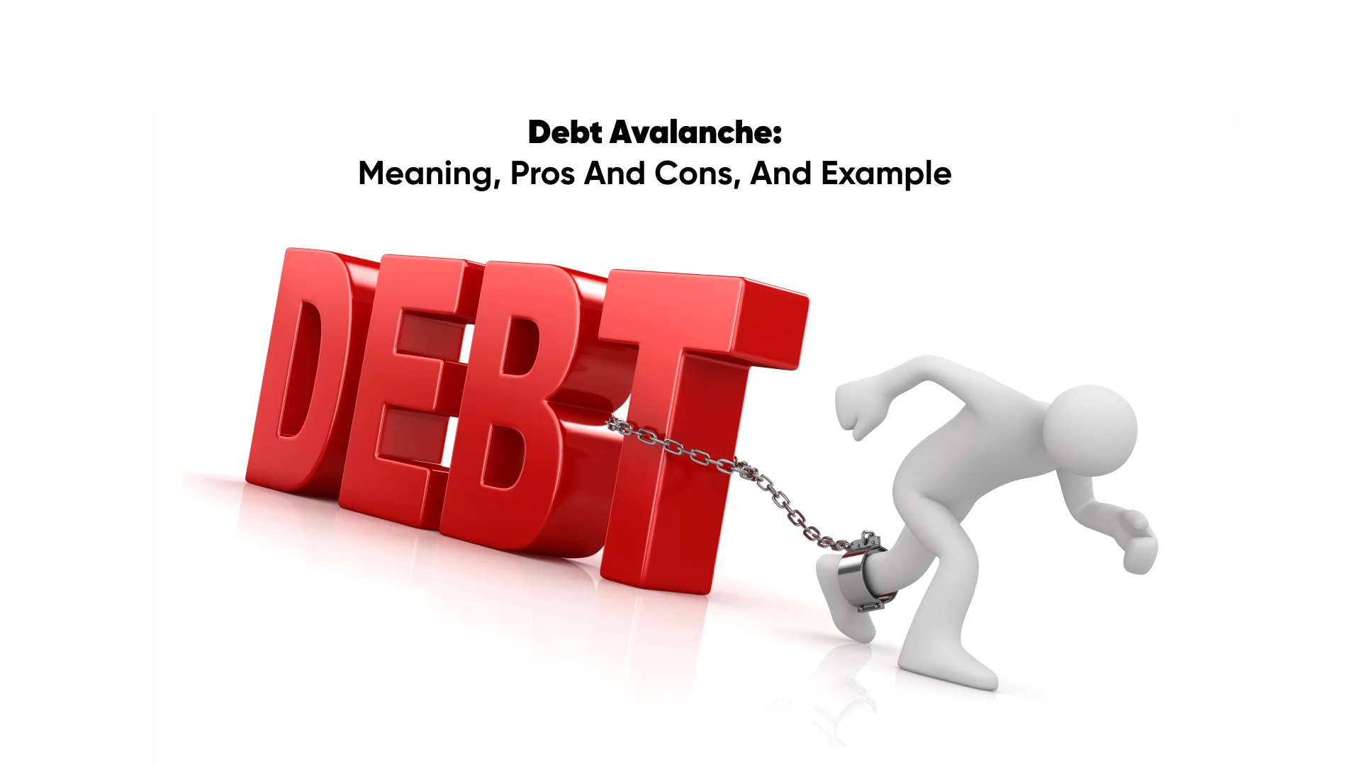 Debt Avalanche: Pros, Cons & Example