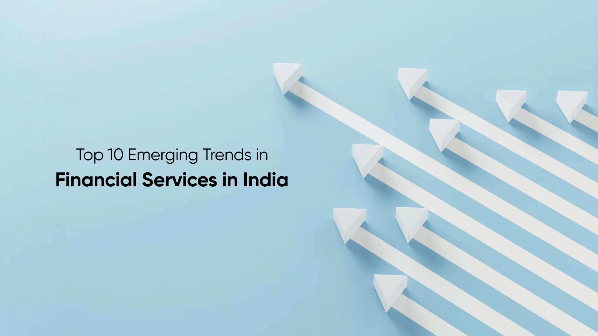 Top 10 Emerging Trends in Financial Services India: Latest Trends