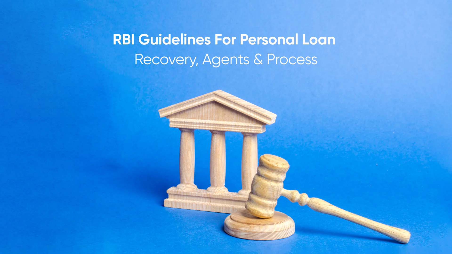 RBI Rules for Loan Recovery: Personal Loan Recovery Process & Guidelines