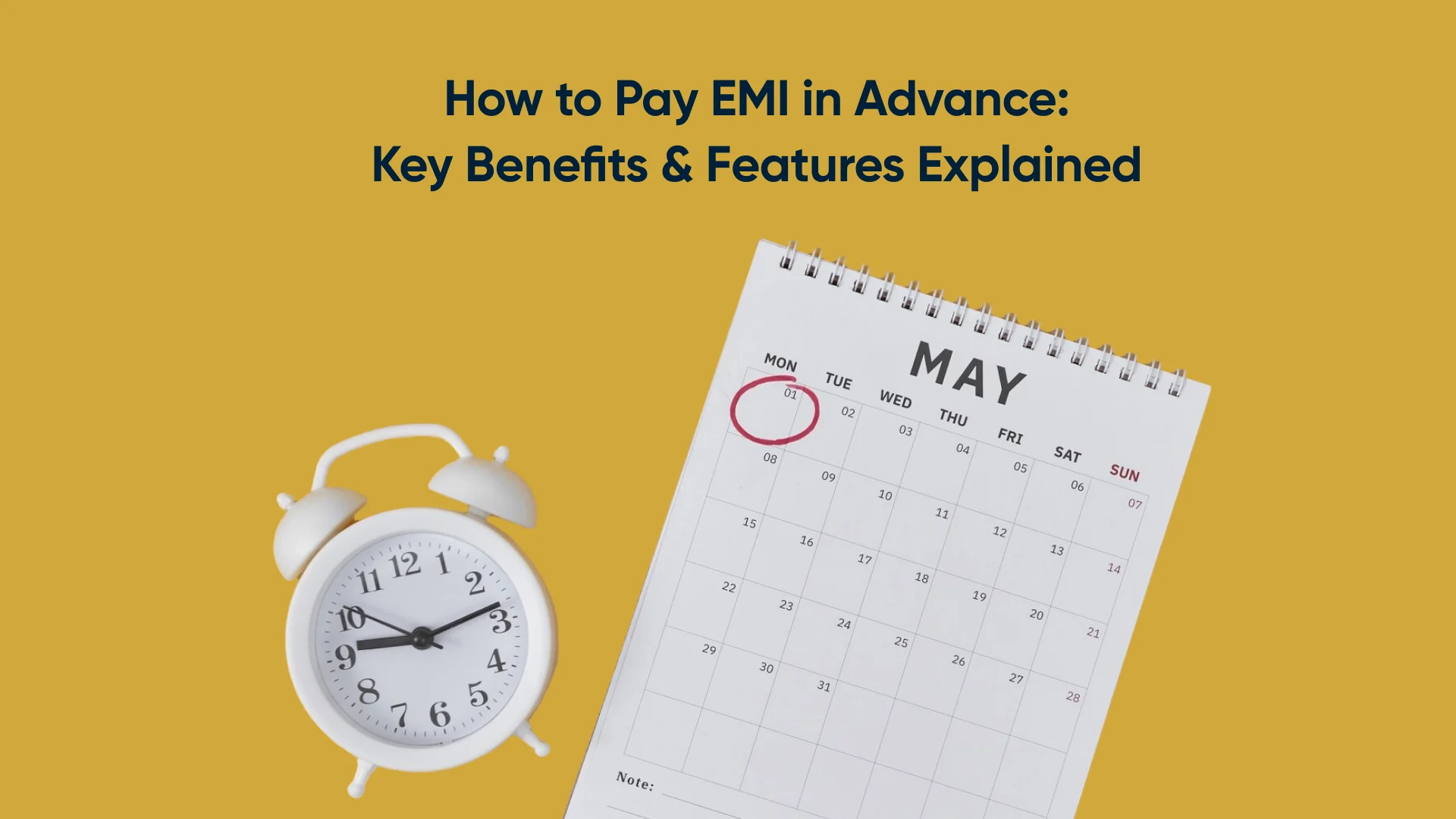 How to Pay EMI in Advance: Key Benefits & Features Explained