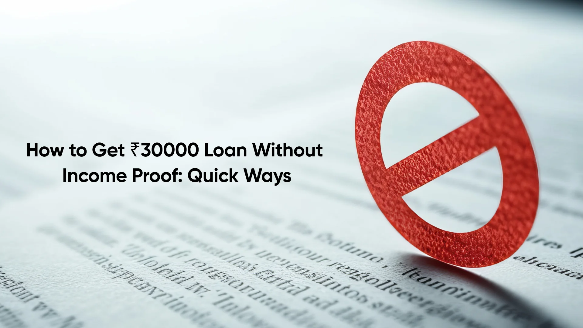 Get ₹30,000 Loan Without Salary Slip or Income Proof | Instant Approval